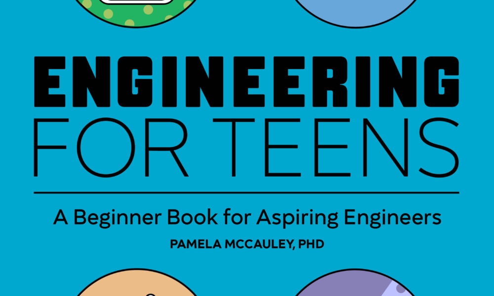 EM Book Review Engineering For Teens – A Beginner’s Book for Aspiring ...